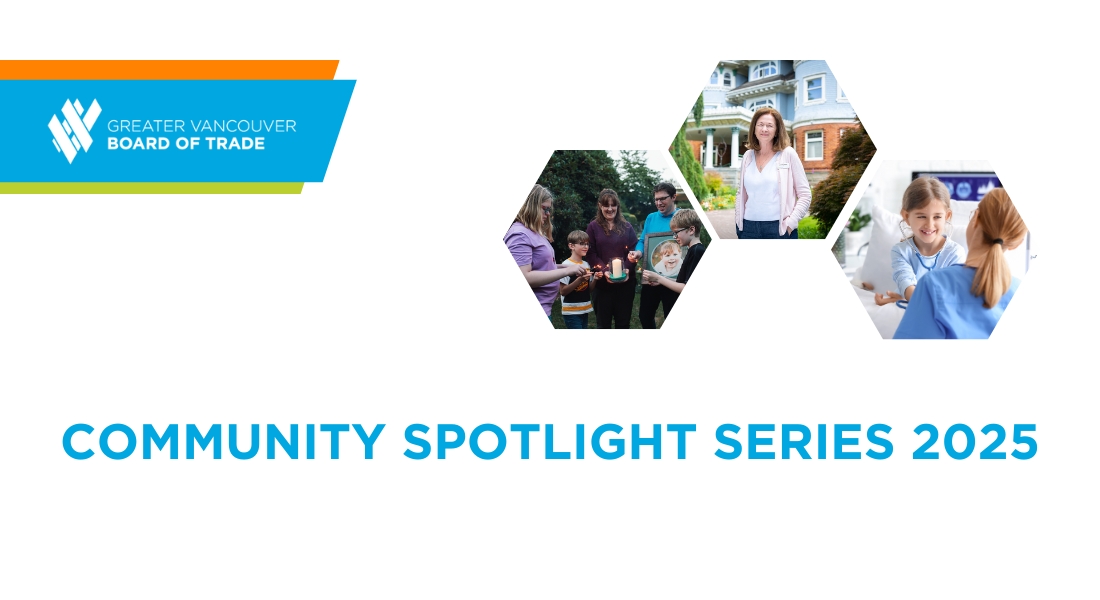 Greater Vancouver Board of Trade Launches Application for 2025 Community Spotlight Series ...